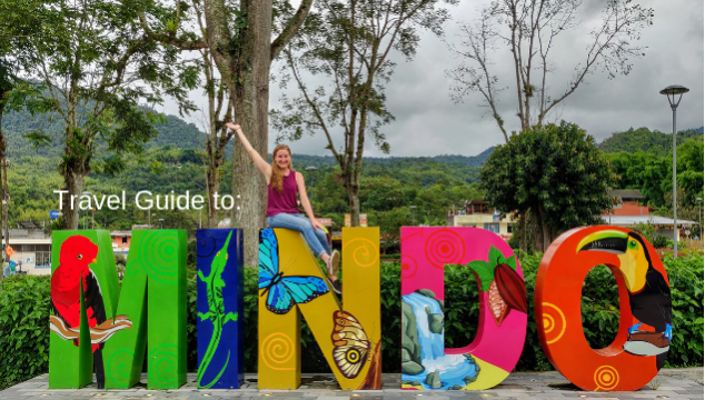Mindo Ecuador Travel Guide + 15 Best Things to Do in Mindo 🌴